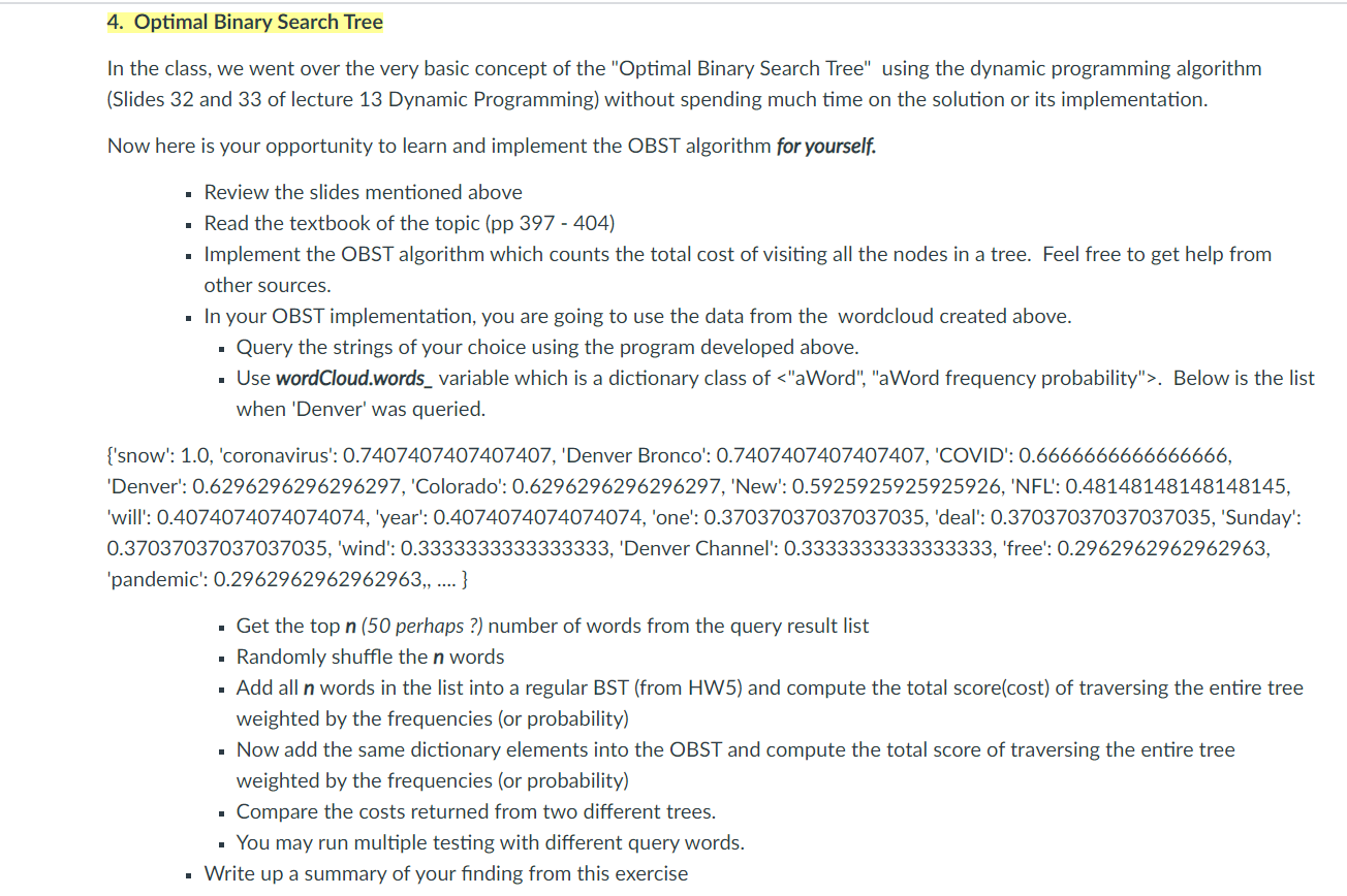 Solved 4. Optimal Binary Search Tree In the class, we went | Chegg.com