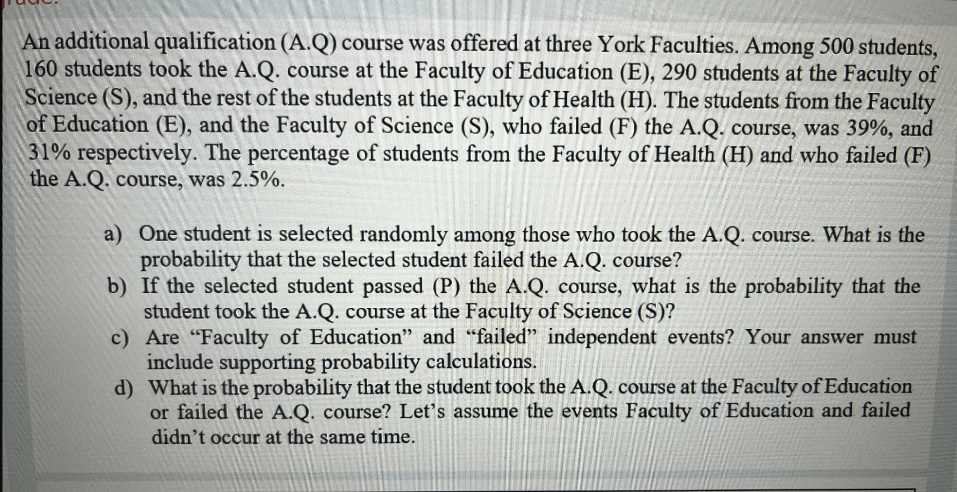 Solved An additional qualification (A.Q) course was offered | Chegg.com