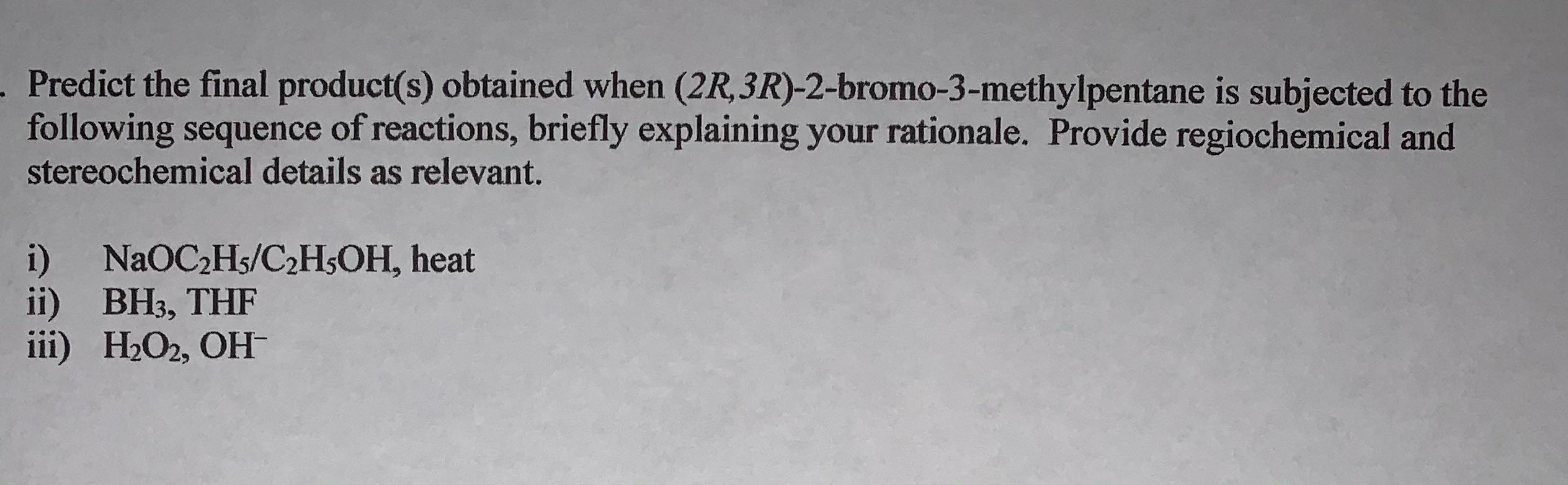 Solved Predict the final product(s) obtained when (2R | Chegg.com