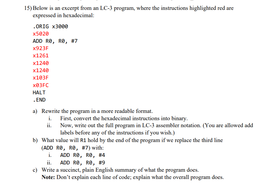 Solved 15) Below is an excerpt from an LC-3 program, where | Chegg.com