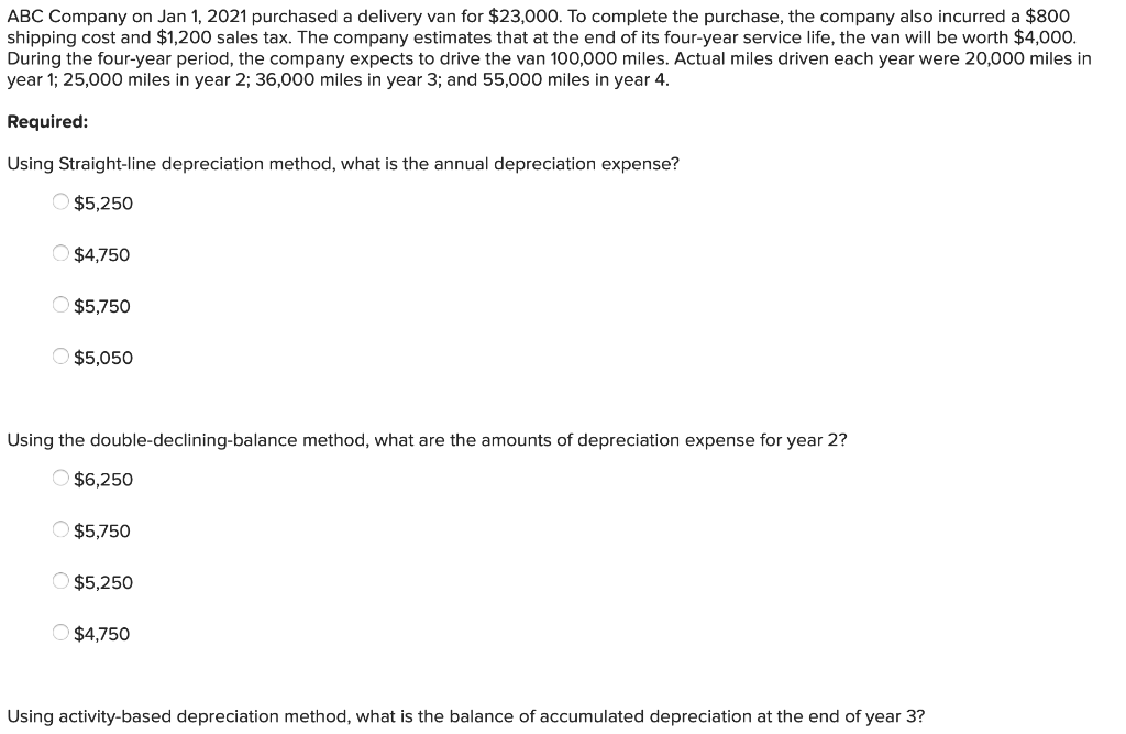Solved Using activity-based depreciation method, what is the | Chegg.com