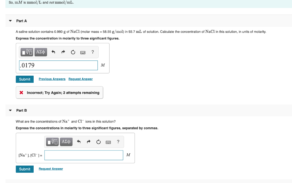 Solved So, mM is mmol/L and not mmol/mL. Part A A saline | Chegg.com
