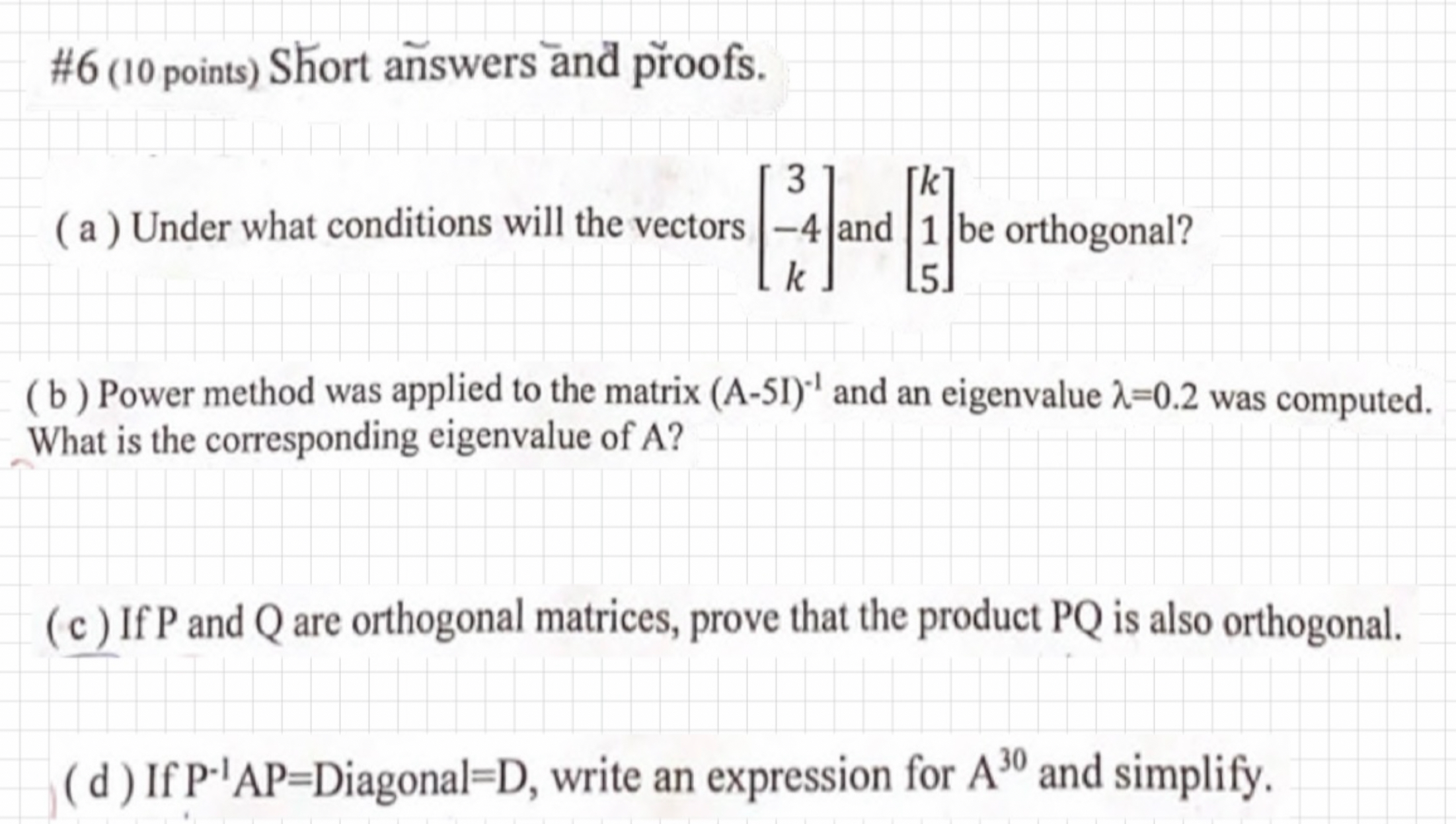 Solved \#6 (10 points) Short answers and proofs. (a) Under | Chegg.com
