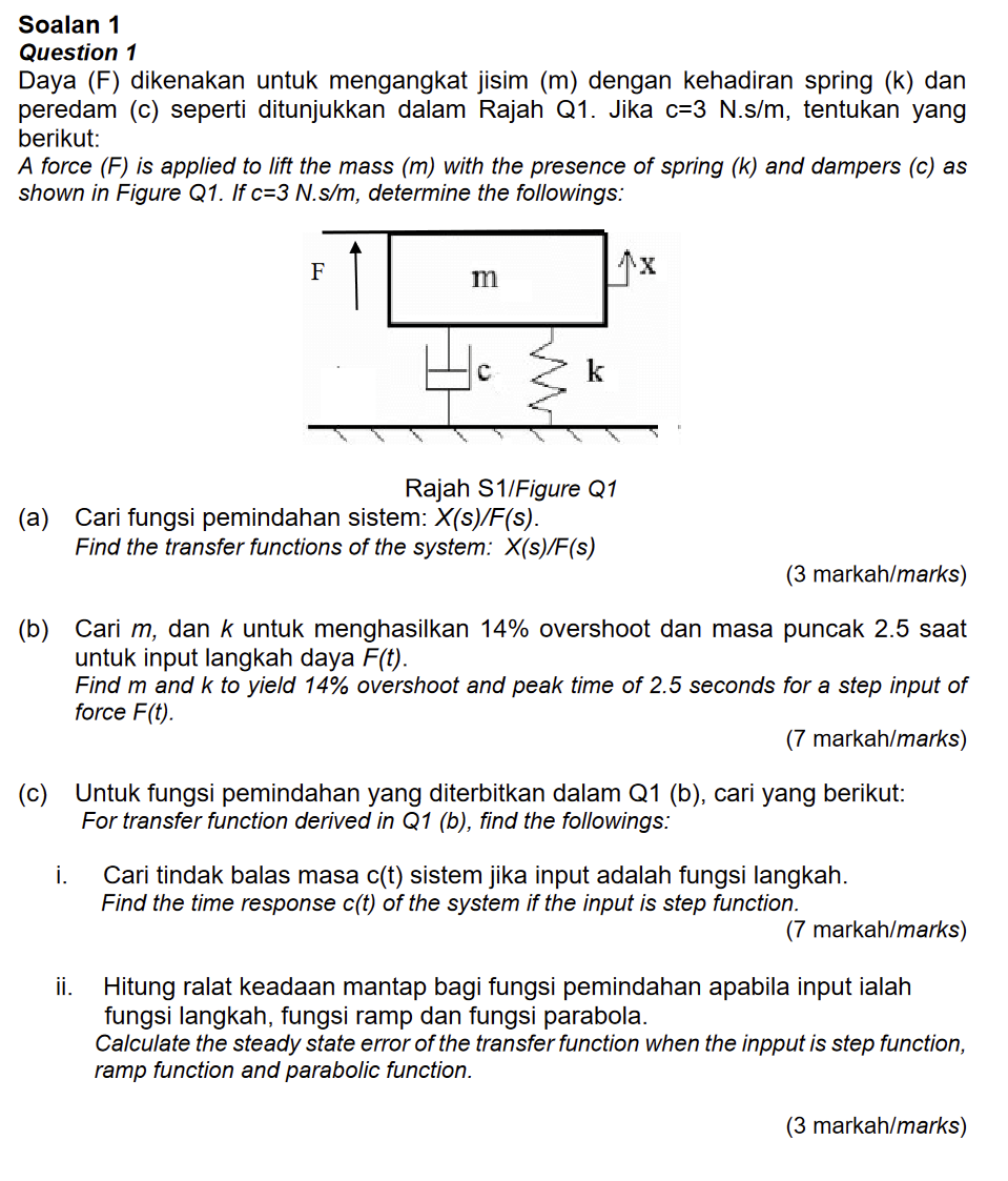 Solved Soalan 1 Question 1 Daya (F) dikenakan untuk | Chegg.com