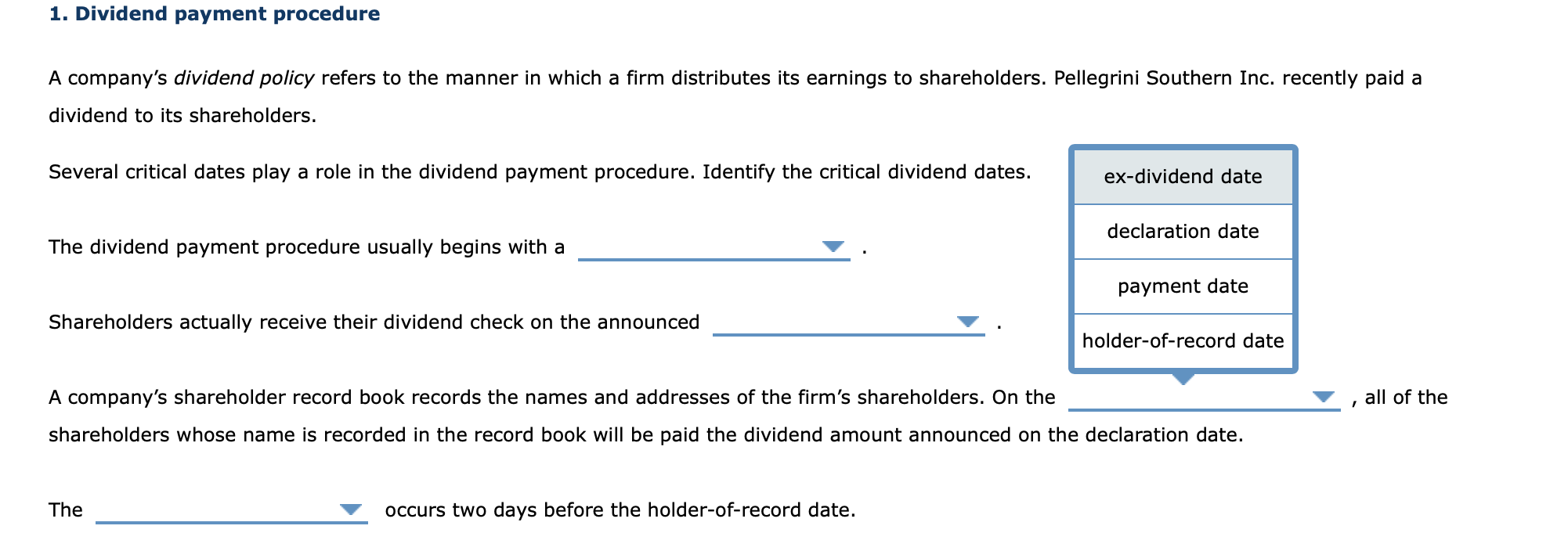 Solved 1. Dividend payment procedure A company's dividend | Chegg.com