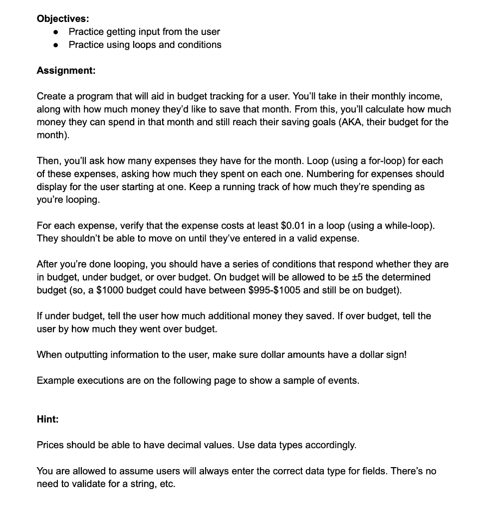Solved Objectives: - Practice getting input from the user - | Chegg.com