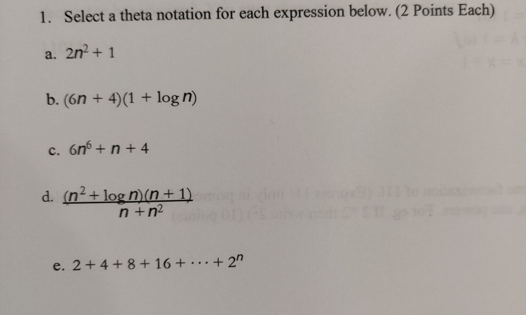 Solved 1. Select a theta notation for each expression below. | Chegg.com