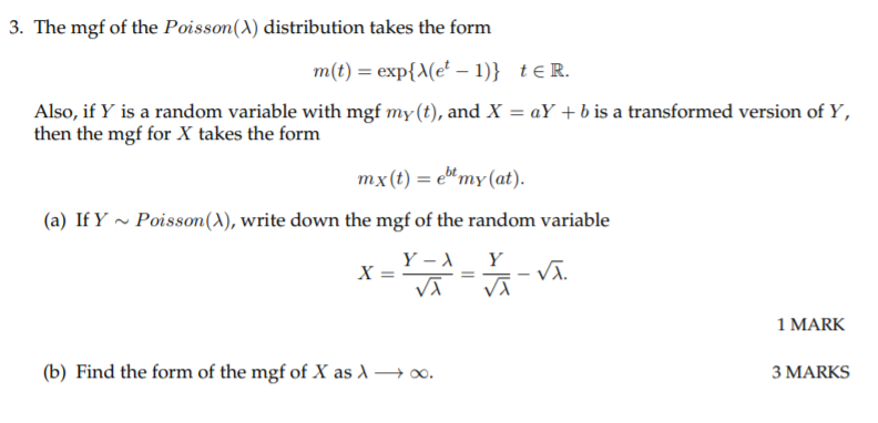 Solved 3. The mgf of the Poisson (1) distribution takes the | Chegg.com