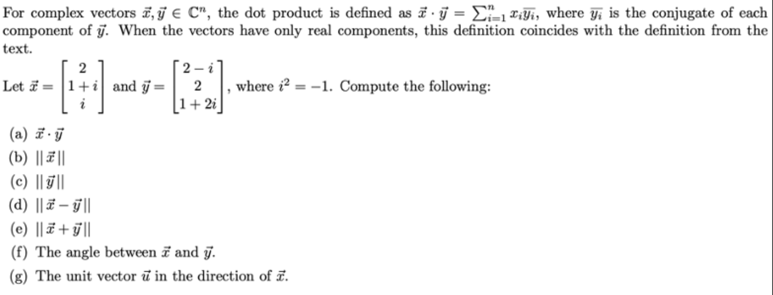 Solved For complex vectors vec(x),vec(y)inCn, ﻿the dot | Chegg.com