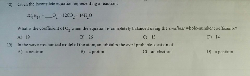 Solved 18) Given the incomplete equation representing a | Chegg.com
