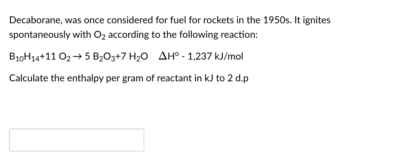 Solved Decaborane, was once considered for fuel for rockets | Chegg.com