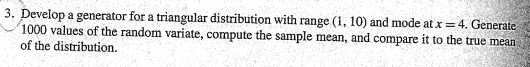 Solved 3. Develop a generator for a triangular distribution | Chegg.com