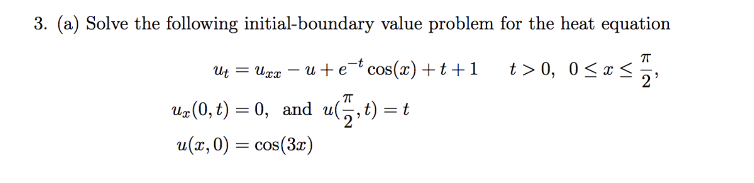 Solved 3. (a) Solve the following initial-boundary value | Chegg.com