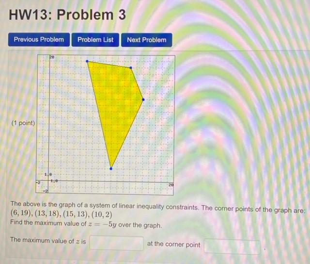 Solved HW13: Problem 3 Previous Problem Problem List Next | Chegg.com Solved HW13: Problem 3 Previous Problem Problem List Next | Chegg.com