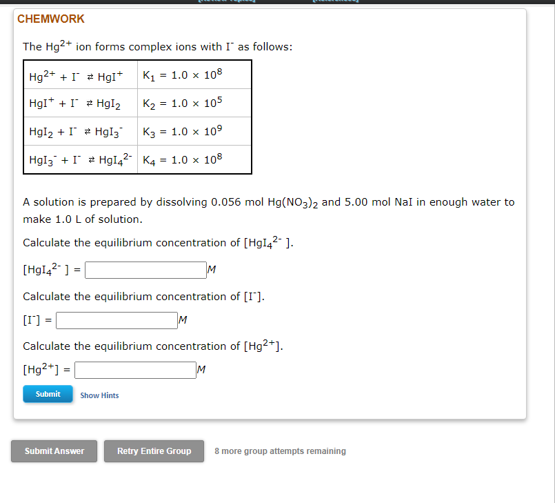 Solved The Hg2+ ion forms complex ions with I−as follows: A | Chegg.com
