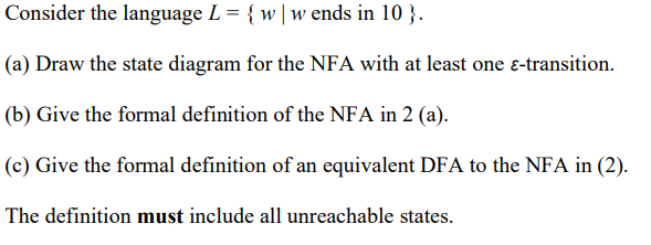 Solved Consider the language L={w∣w ends in 10}. (a) Draw | Chegg.com