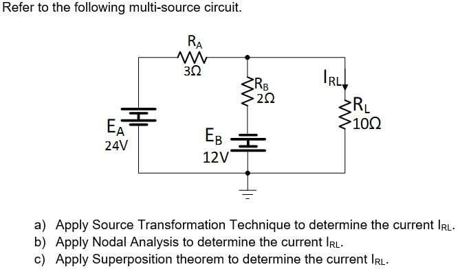 Solved Refer to the following multi-source circuit. RA 3.02 | Chegg.com