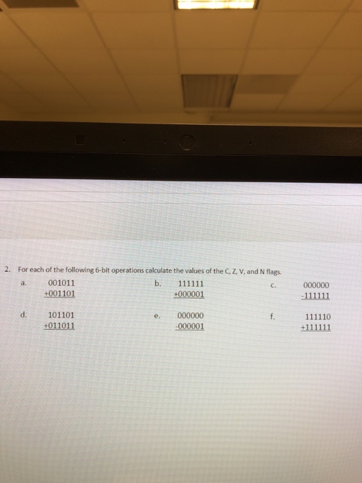 Solved 2. For each of the following 6-bit operations | Chegg.com