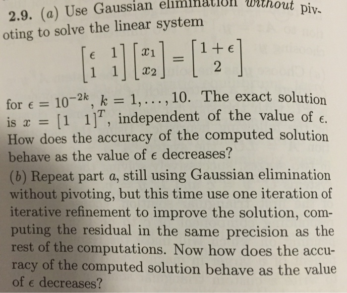 Solved Use Gaussian elimination without pivoting to solve | Chegg.com