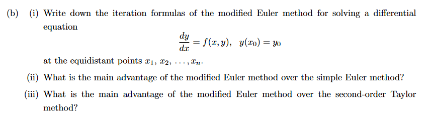 Solved (b) (i) Write down the iteration formulas of the | Chegg.com