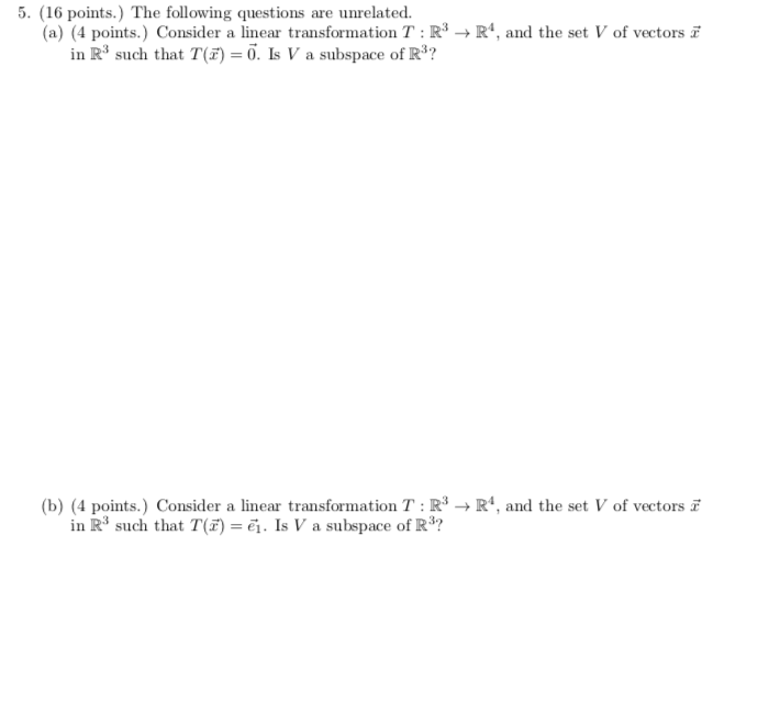 Solved 5. (16 points. The following questions are unrelated. | Chegg.com Solved 5. (16 points. The following questions are unrelated. | Chegg.com
