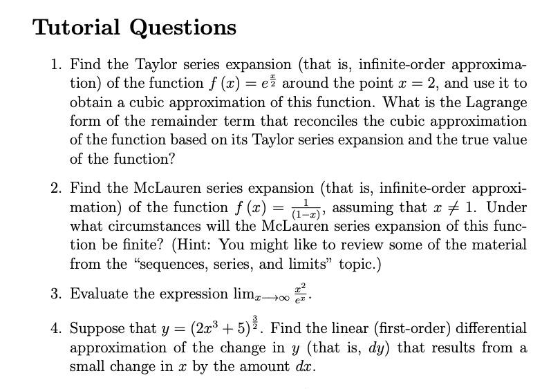 Solved Tutorial Questions 1. Find the Taylor series | Chegg.com