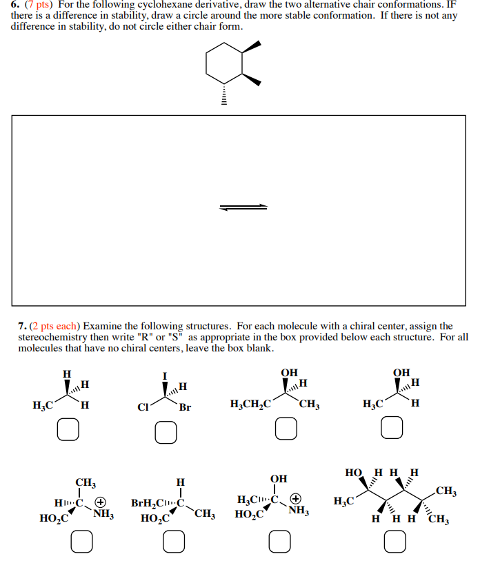 Solved 6. (7pts) For the following cyclohexane derivative, | Chegg.com