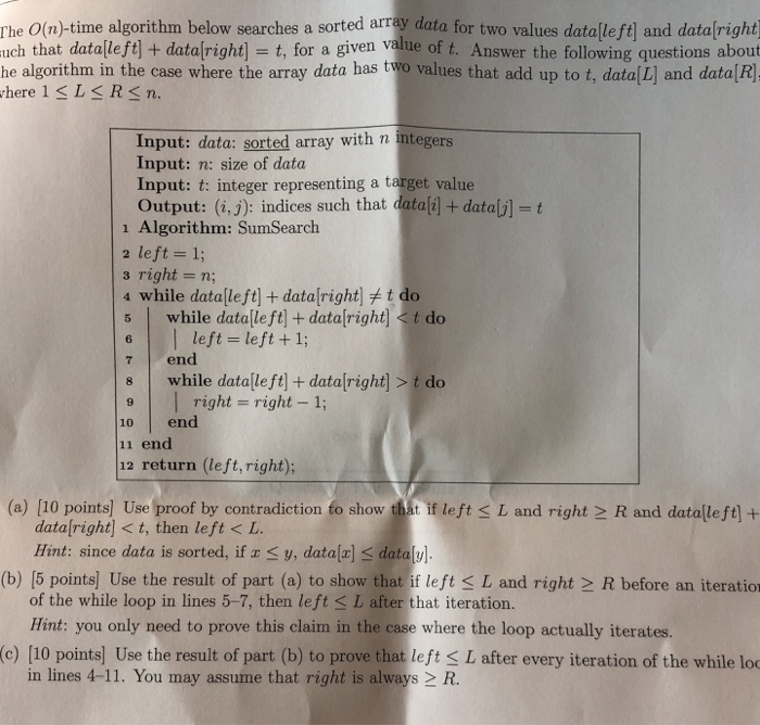 Solved The O(n)-time algorithm below searches a sorted array | Chegg.com Solved The O(n)-time algorithm below searches a sorted array | Chegg.com