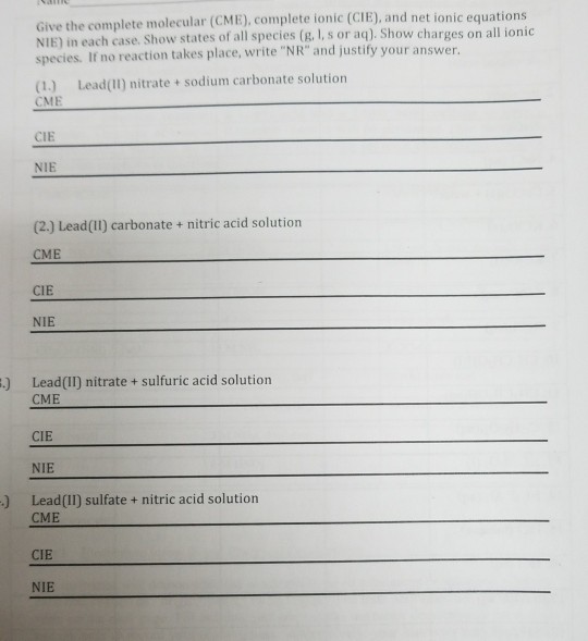 Solved ve the complete molecular (CME), complete ionic | Chegg.com