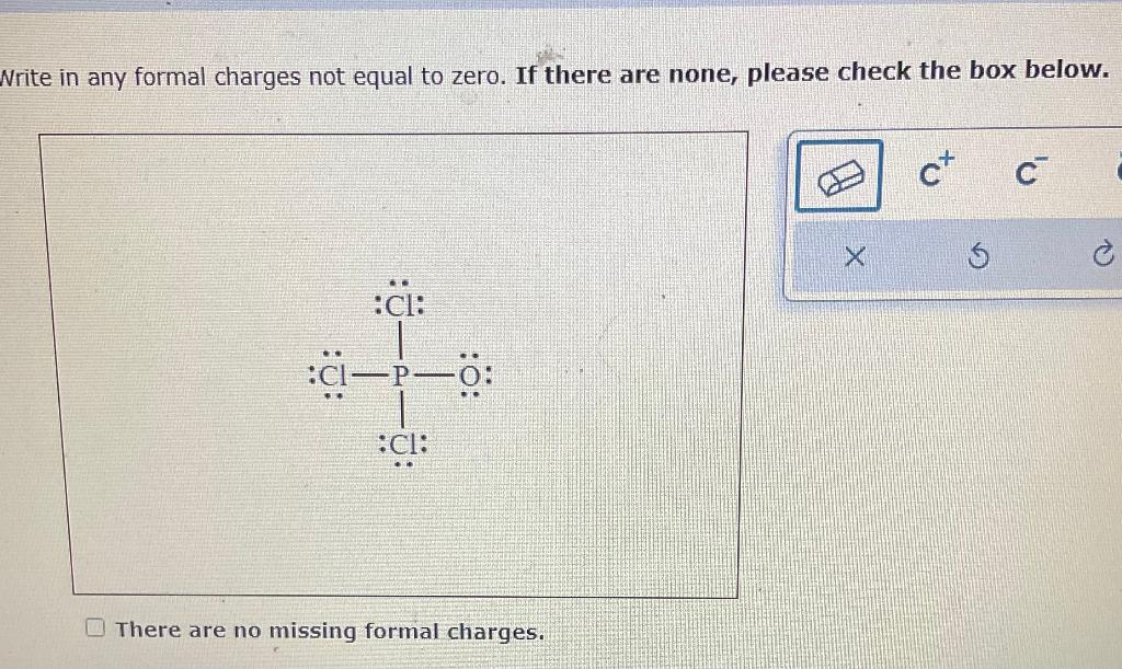 Solved Nrite in any formal charges not equal to zero. If | Chegg.com