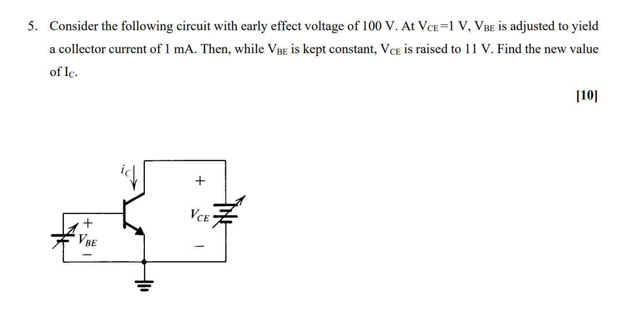 Solved 5. Consider the following circuit with early effect | Chegg.com