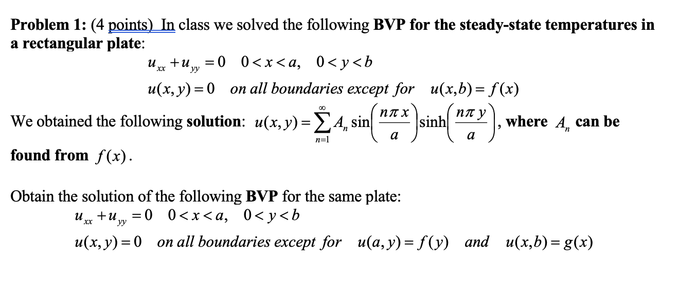 Problem 1: (4 points) In class we solved the | Chegg.com