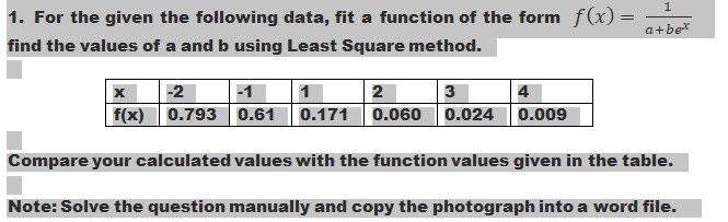 Solved 1 1. For the given the following data, fit a function | Chegg.com