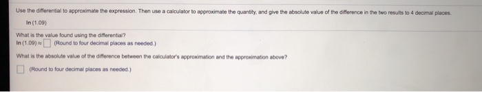 Solved Use The Differential To Approximate The Radical