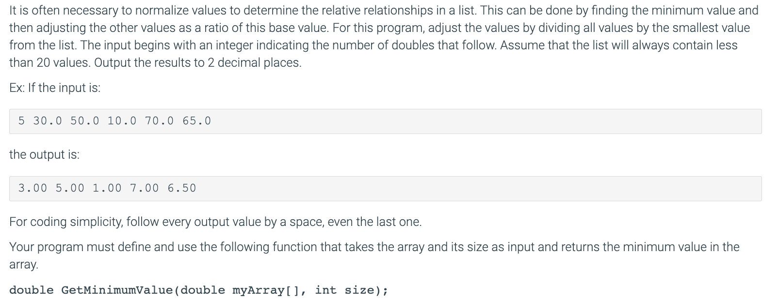 Solved It is often necessary to normalize values to | Chegg.com