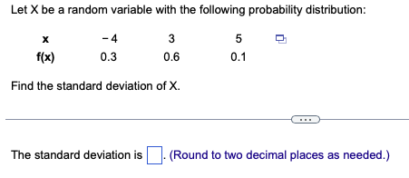 Solved Let X be a random variable with the following | Chegg.com