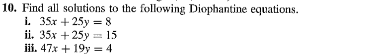Solved 10. Find all solutions to the following Diophantine | Chegg.com