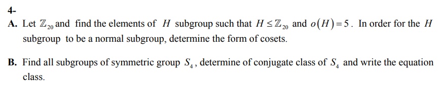 Solved A. Let Z20 and find the elements of H subgroup such | Chegg.com