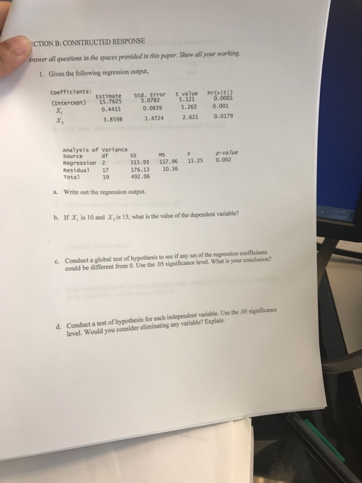Solved Given The Following Regression Output A Write Out 