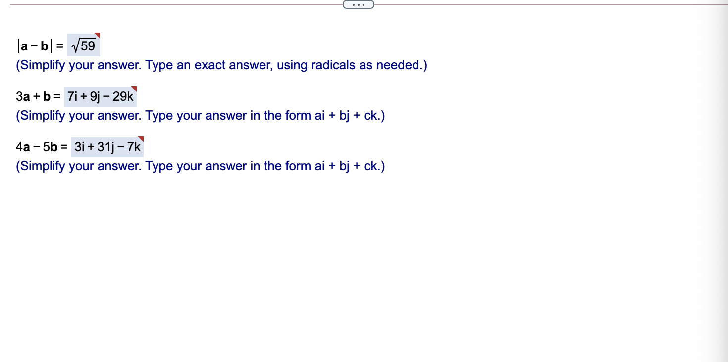 Solved Find (a - b), 2a +b, and 3a - 5b. -3 -2 a= 3 b = -3 6 | Chegg.com