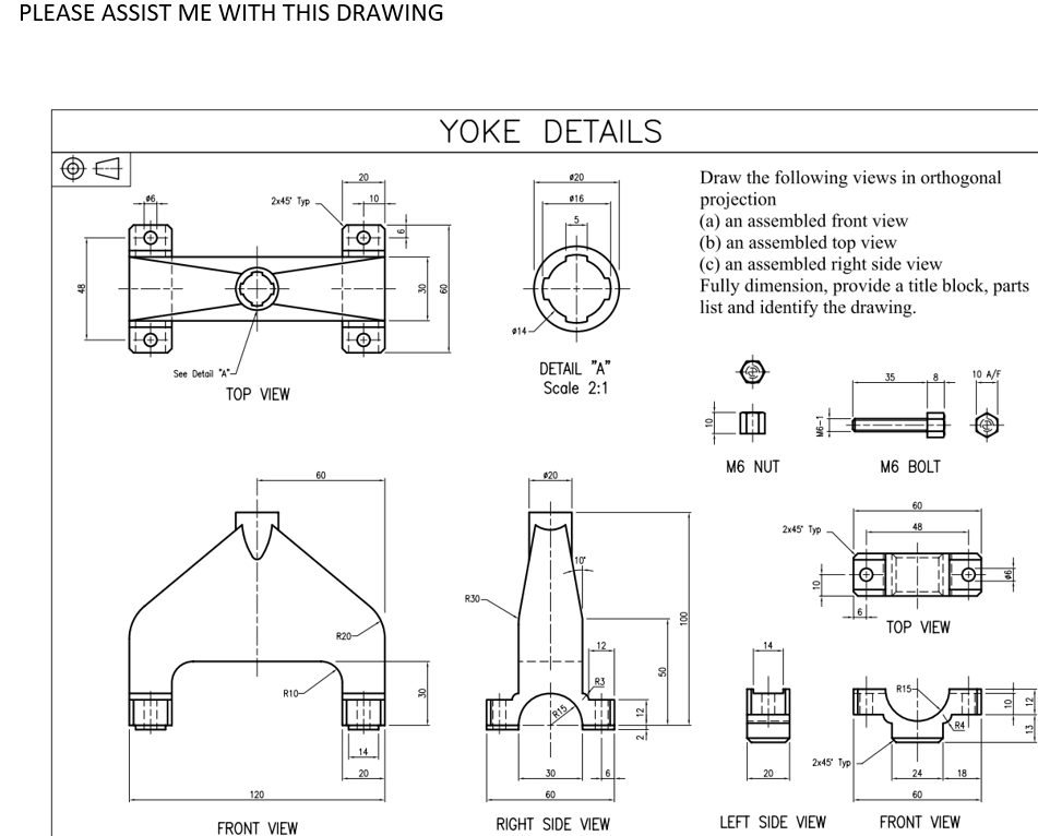 Solved PLEASE ASSIST ME WITH THIS DRAWING YOKE DETAILS © 6 | Chegg.com