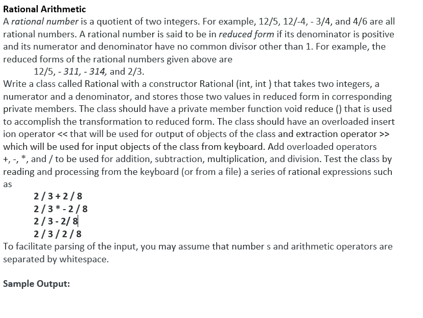 Solved Rational Arithmetic A rational number is a quotient | Chegg.com