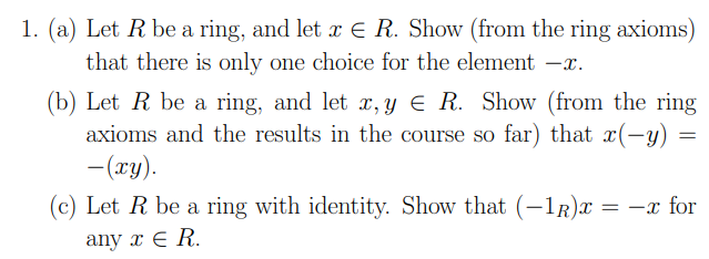 Solved (a) ﻿Let R ﻿be a ring, and let xinR. Show (from the | Chegg.com