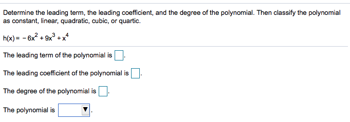 Solved Determine the leading term, the leading coefficient, | Chegg.com
