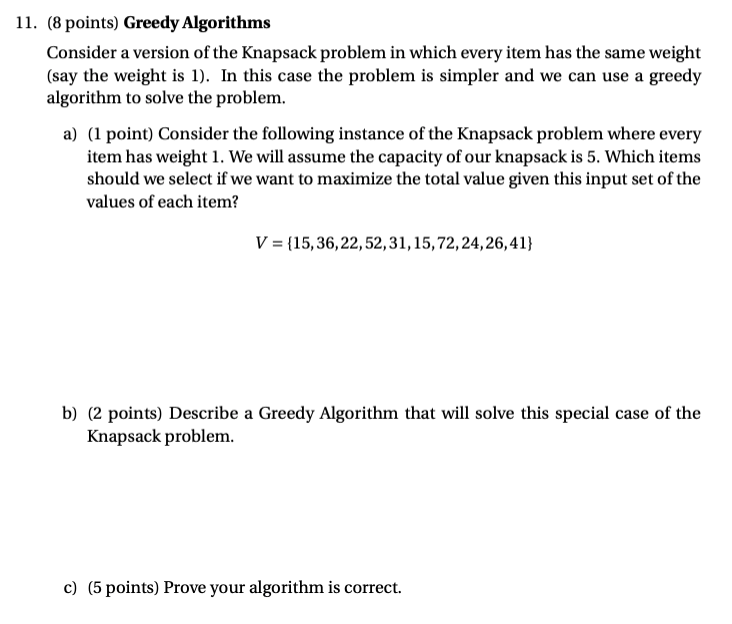 Solved 11. (8 points) Greedy Algorithms Consider a version | Chegg.com