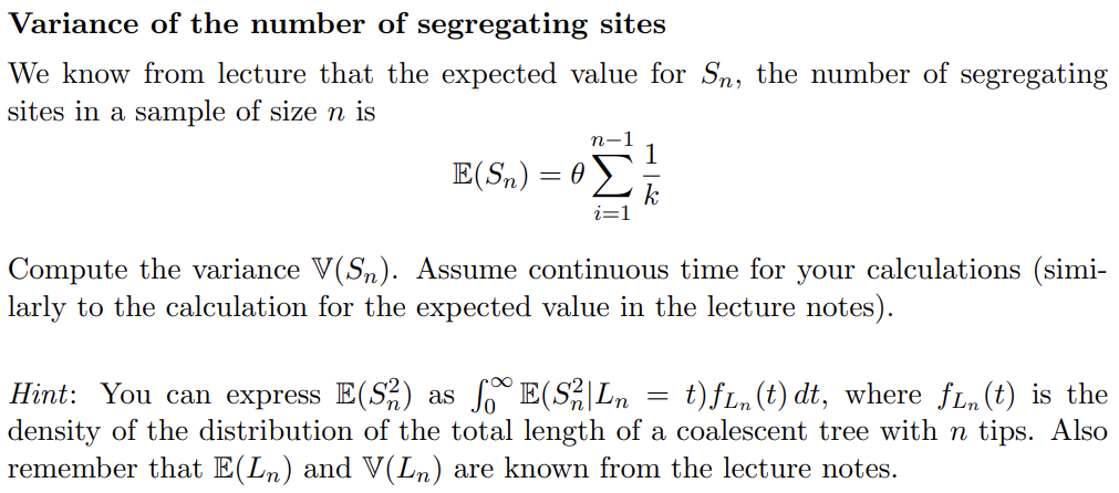 Solved Variance of the number of segregating sitesWe know | Chegg.com