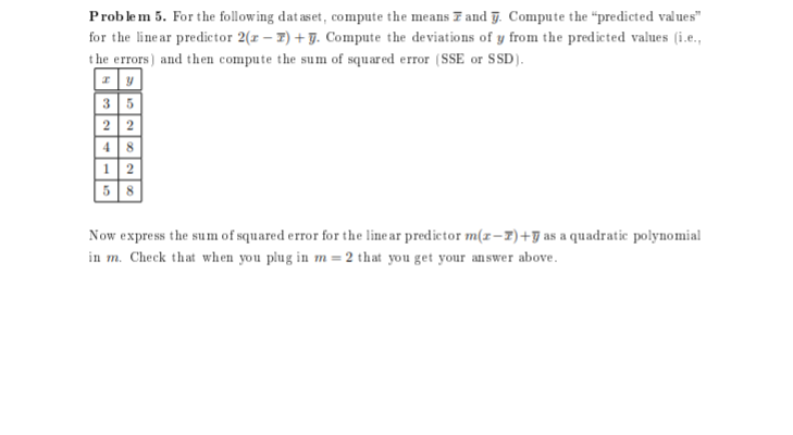 Solved Problem 5. For the following dataset, compute the | Chegg.com