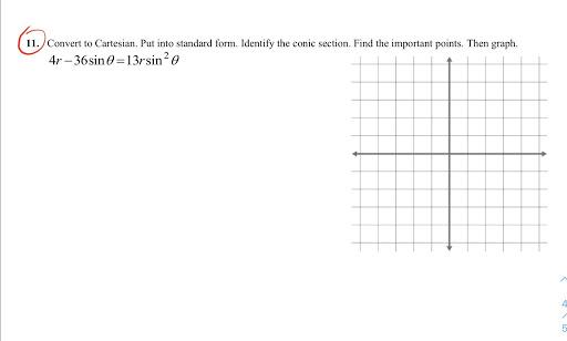 Solved 11. Convert to Cartesian. Put into standard form. | Chegg.com