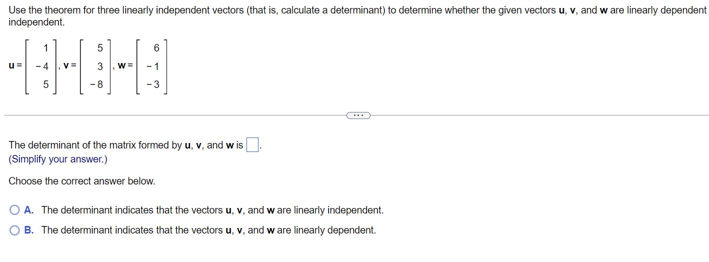 Solved Use the theorem for three linearly independent | Chegg.com
