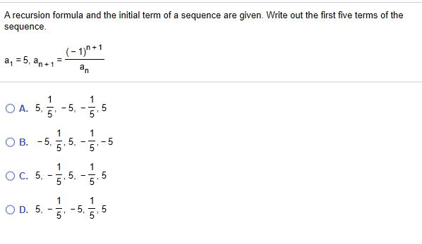 Solved A recursion formula and the initial term of a | Chegg.com